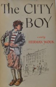Revisiting Herman Wouk’s City Boy - Jewish Review of Books